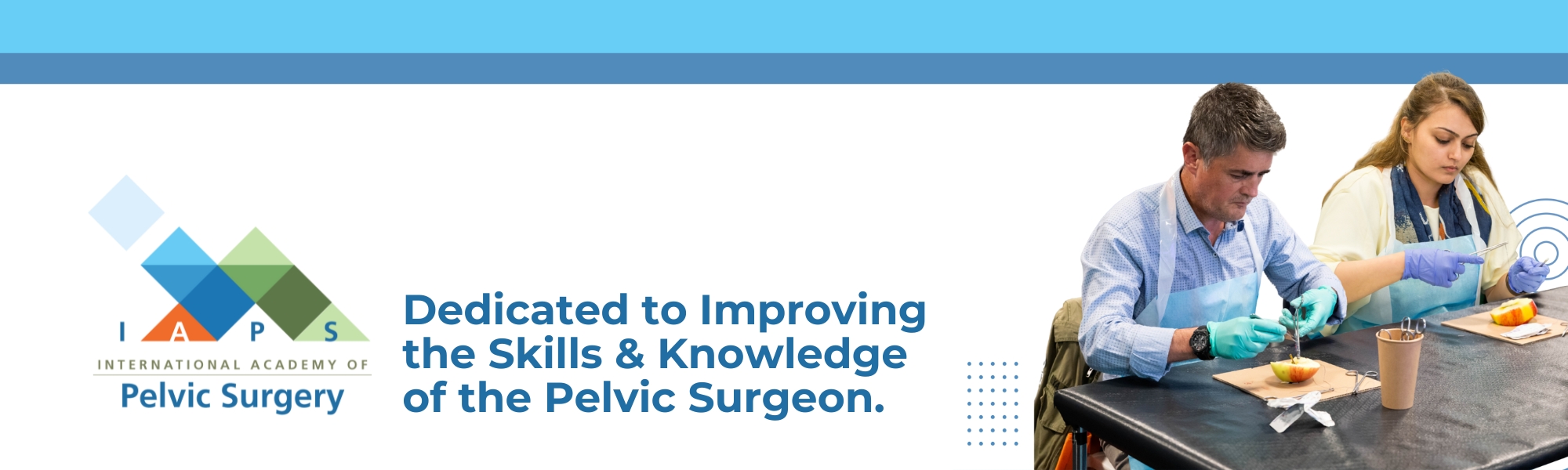 International Academy of Pelvic Surgery (IAPS)